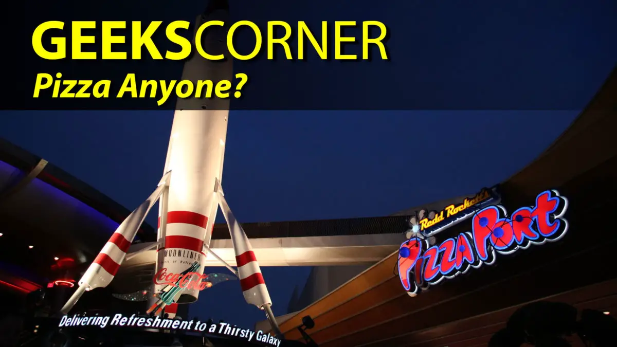 Pizza Anyone? - GEEKS CORNER - Episode 827