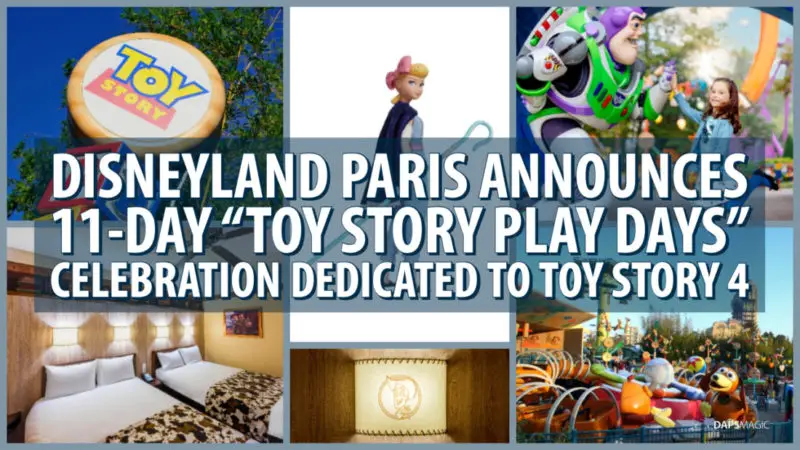 Disneyland Paris Announces 11-Day “Toy Story Play Days” Celebration ...