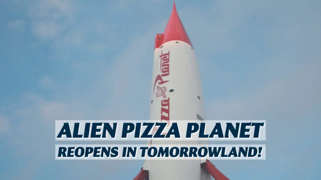 Renovated Alien Pizza Planet Reopens in Tomorrowland at the Disneyland ...