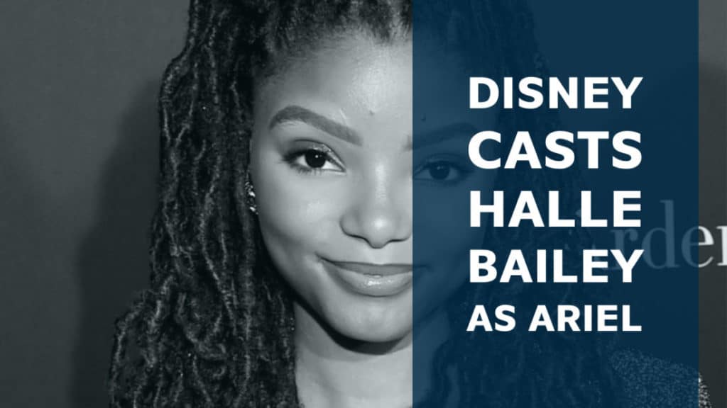 Disney Casts Halle Bailey as Ariel in Upcoming Live-Action The Little ...