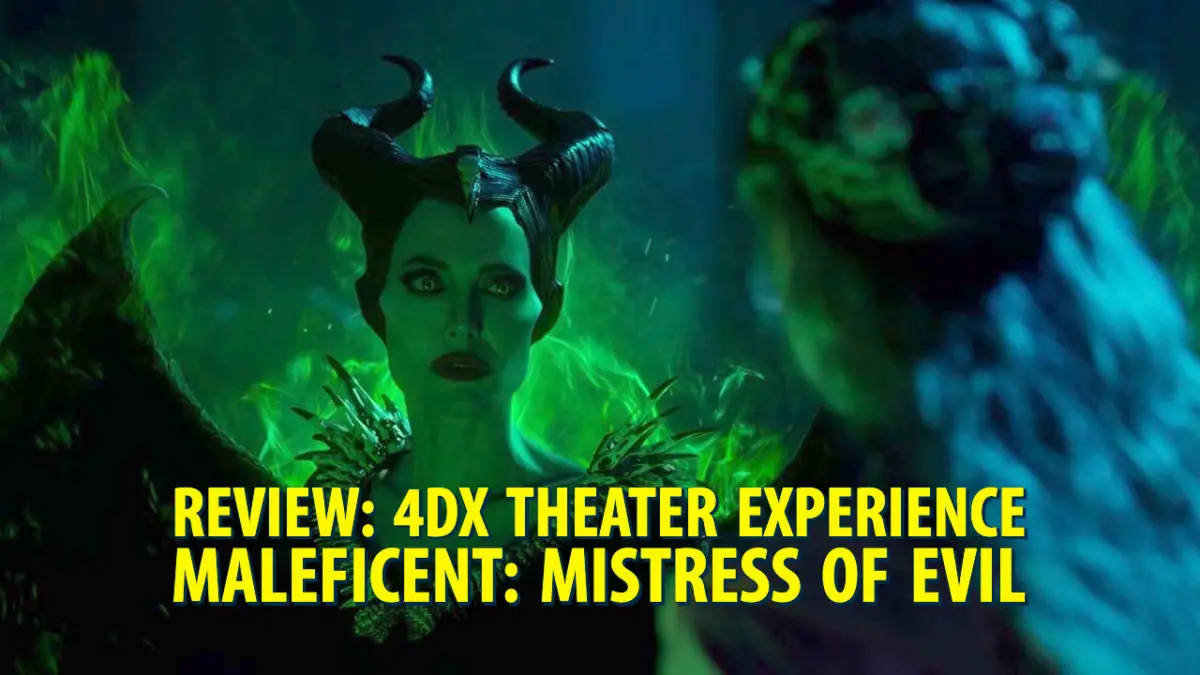 Maleficent: Mistress of Evil 4DX Theater Experience - Mr. DAPs Review