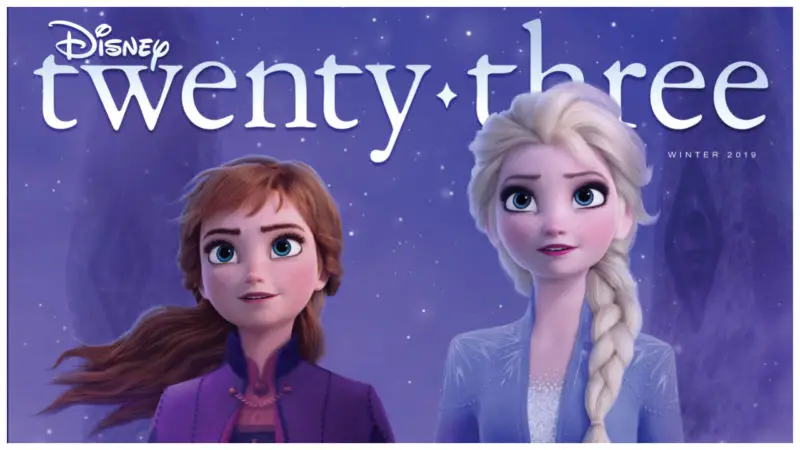 Disney Twenty-Three Winter Edition Features Exclusive Look at Frozen 2 ...