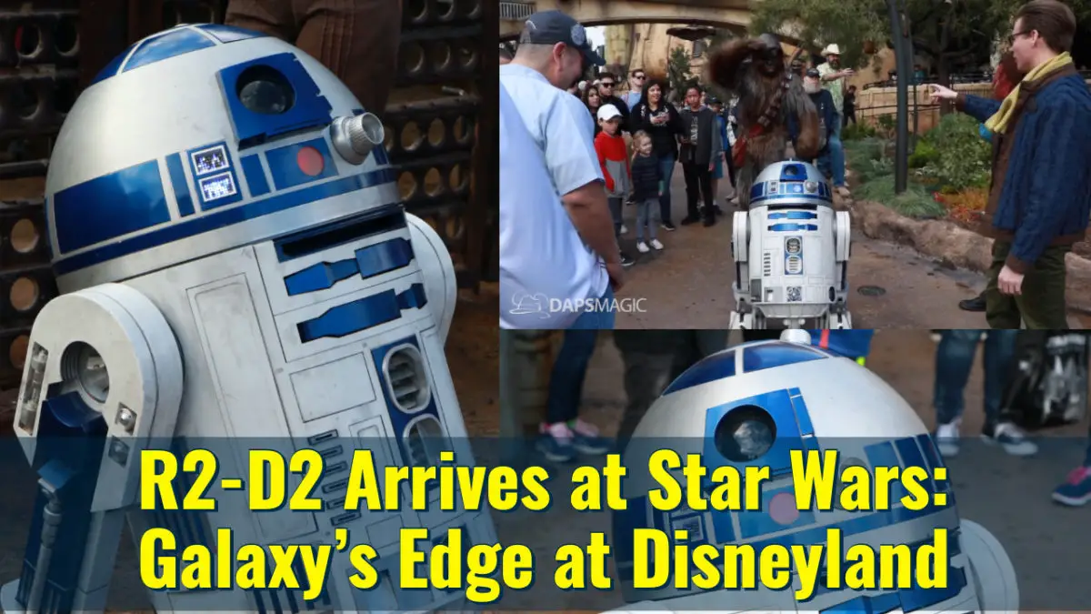 R2-D2 Arrives at Star Wars: Galaxy's Edge at Disneyland