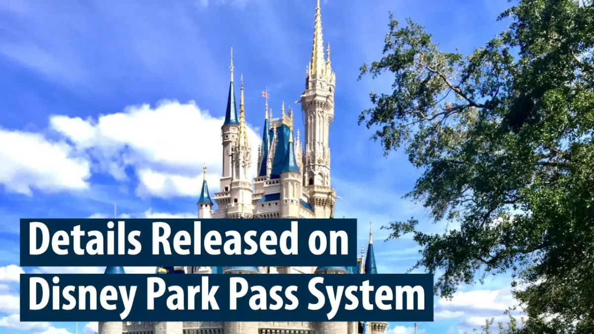 Details Released on Disney Park Pass System for Theme Park Reservations ...
