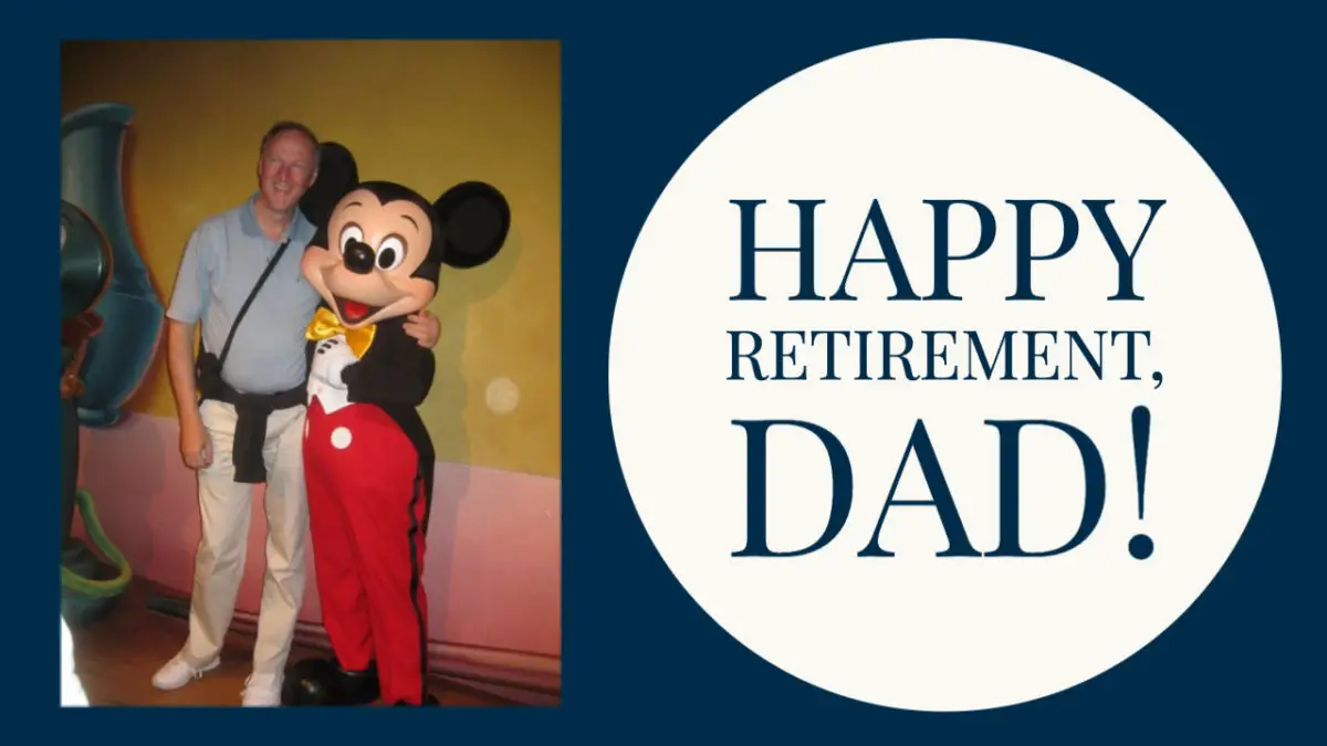 Happy Retirement, Dad!