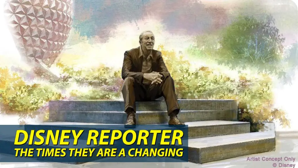 The Times They Are a Changing - DISNEY Reporter