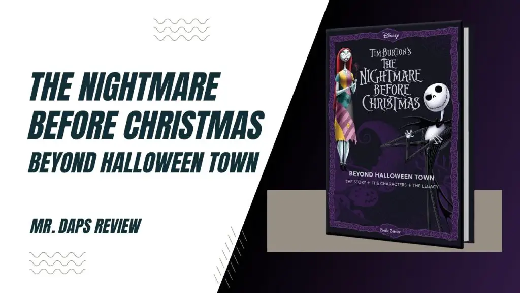 "Tim Burton’s The Nightmare Before Christmas: Beyond Halloween Town ...