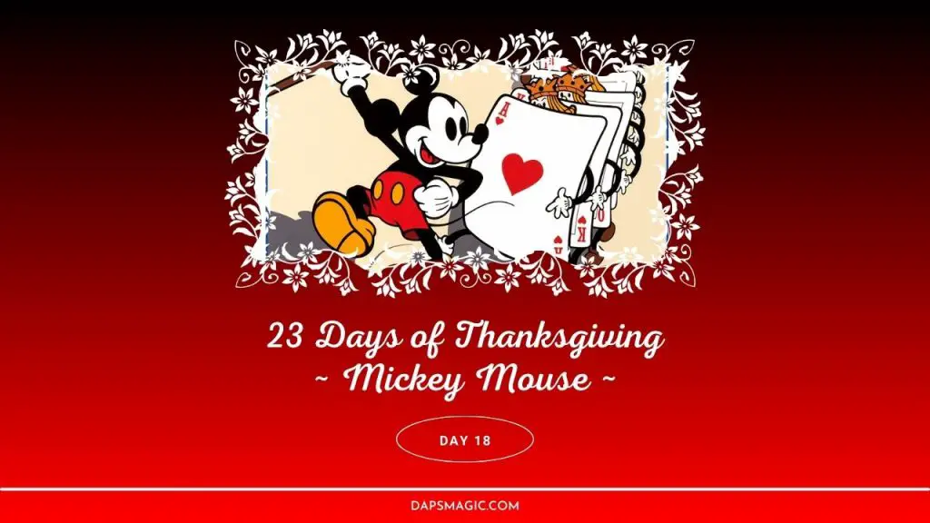 I Am Thankful For Mickey Mouse - Day Eighteen - 23 Days of Thanksgiving
