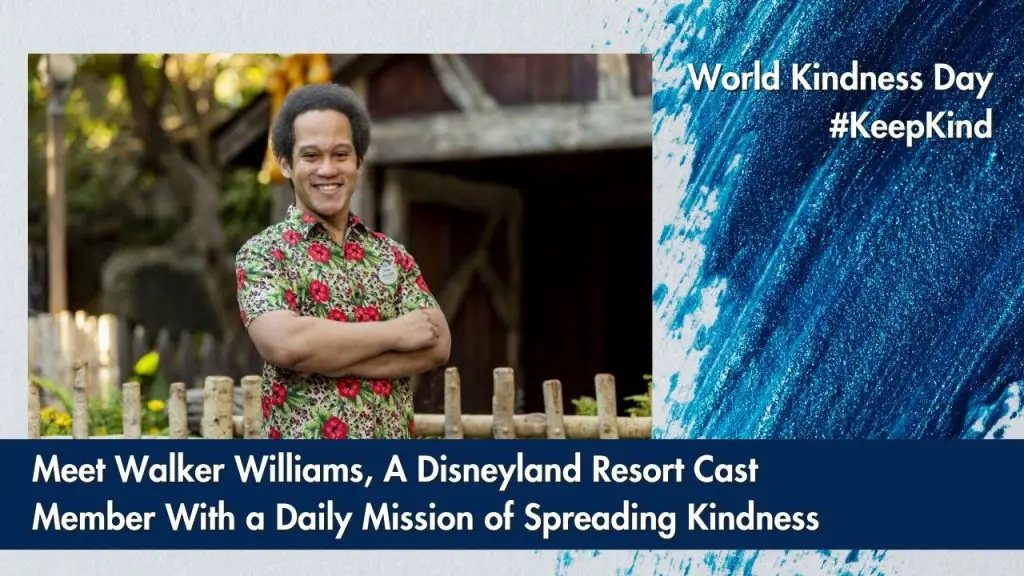 World Kindness Day: Meet Walker Williams, A Disneyland Resort Cast ...