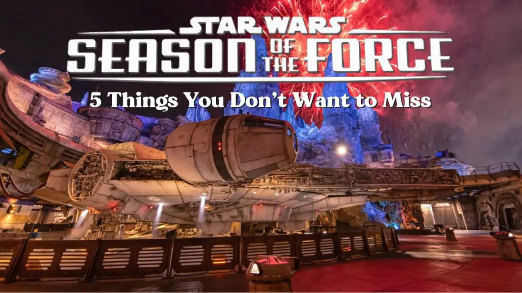 5 Star Wars Things You Don’t Want to Miss During Disneyland’s Season of ...