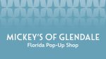 Mickey's of Glendale Pop-Up Shop Coming to Walt Disney World Resort
