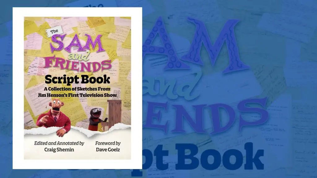 Jim Henson's Sam and Friends Scripts with Author Craig Shemin and ...