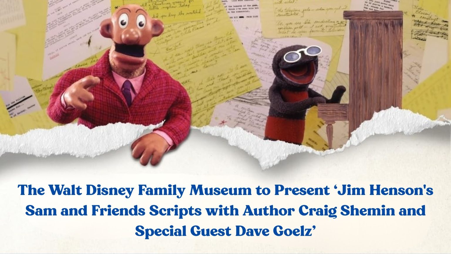 The Walt Disney Family Museum to Present 'Jim Henson's Sam and Friends ...