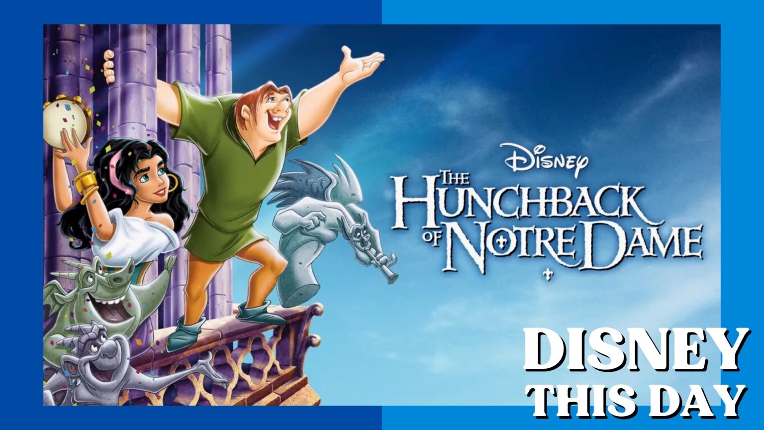 The Hunchback of Notre Dame | DISNEY THIS DAY | March 16, 1831