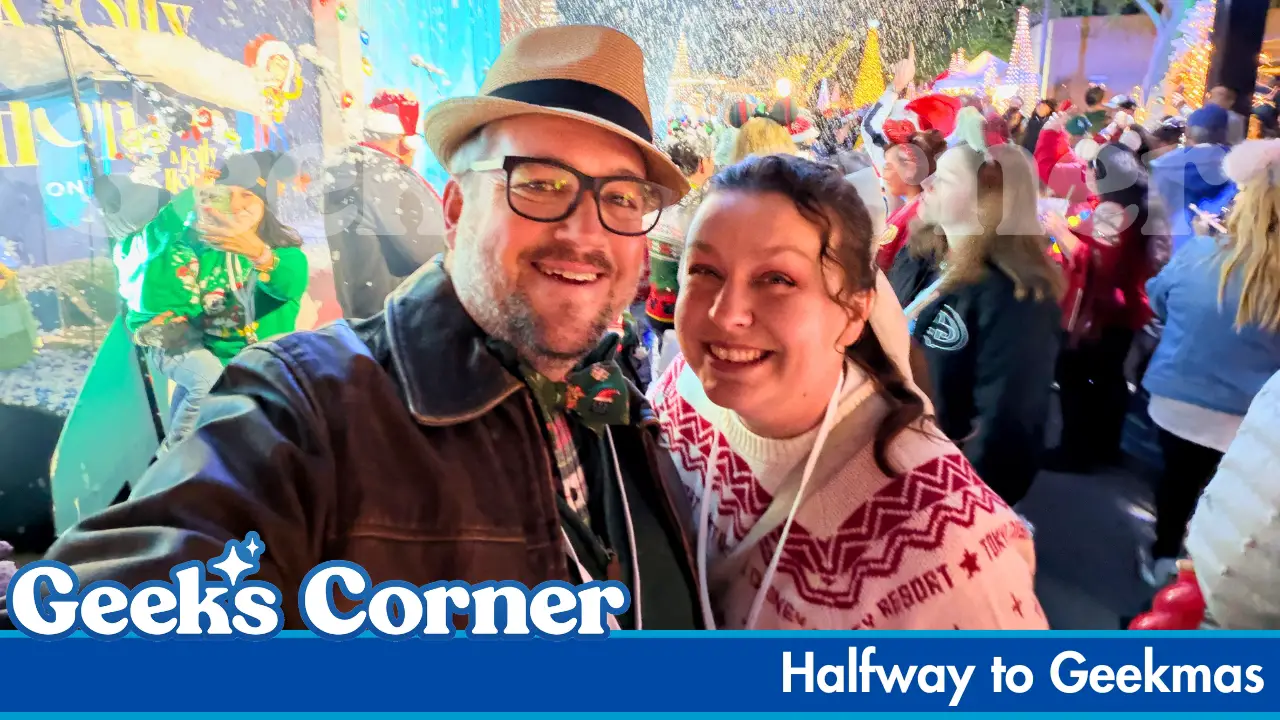 Halfway to Geekmas | GEEKS CORNER #821