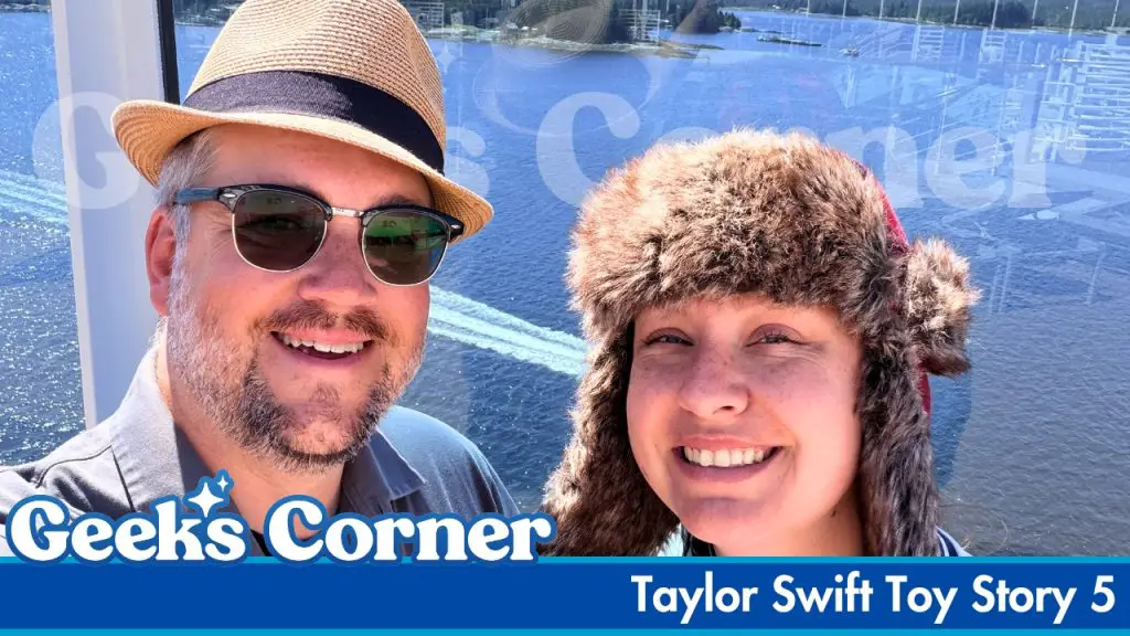 Taylor Swift Toy Story 5 - GEEKS CORNER #818